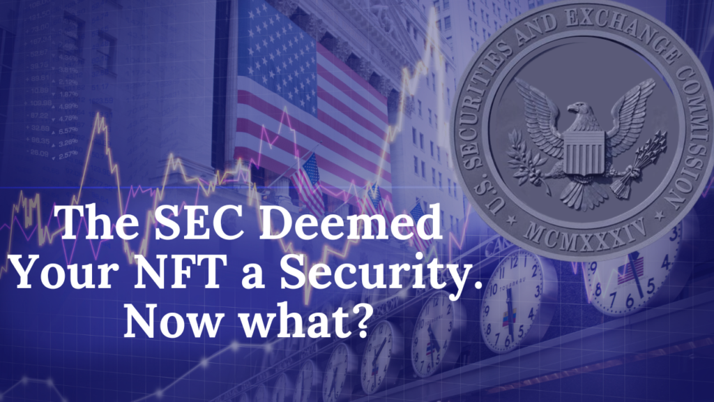 The SEC Deemed Your NFT a Security. Now What? – guardd.com